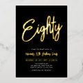 Eighty | Black Chic Script 80th Birthday Party Foil Invitation | Zazzle