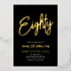 Eighty | Black Chic Script 80th Birthday Party Foil Invitation | Zazzle