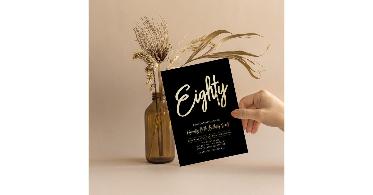 Eighty | Black Chic Script 80th Birthday Party Foil Invitation | Zazzle