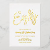 Eighty | Chic Foil Script 80th Birthday Party Foil Invitation | Zazzle