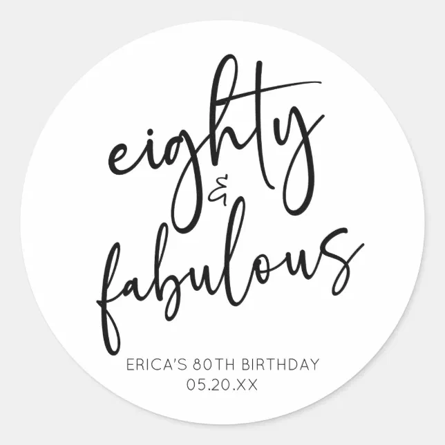 Eighty & Fabulous Minimal 80th Birthday Party Classic Round Sticker ...