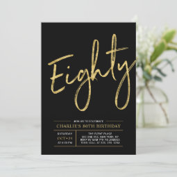 Eighty | Modern Gold Brush 80th Birthday Party Inv Invitation | Zazzle