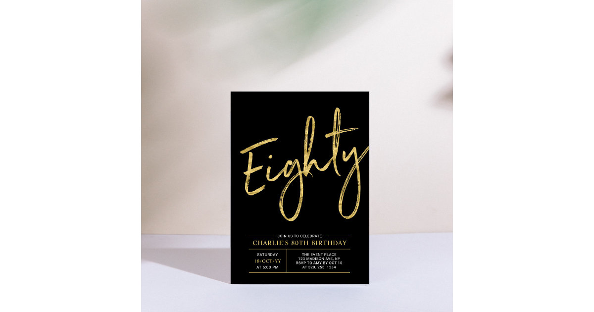 Eighty | Modern Gold Brush 80th Birthday Party Inv Invitation | Zazzle