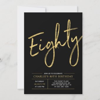 Eighty | Modern Gold Brush 80th Birthday Party Inv Invitation | Zazzle