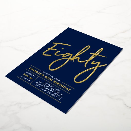 Eighty | Modern Gold Navy 80th Birthday Party Foil Invitation | Zazzle