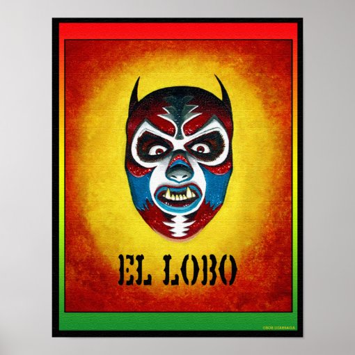 El LOBO Poster! Poster | Zazzle