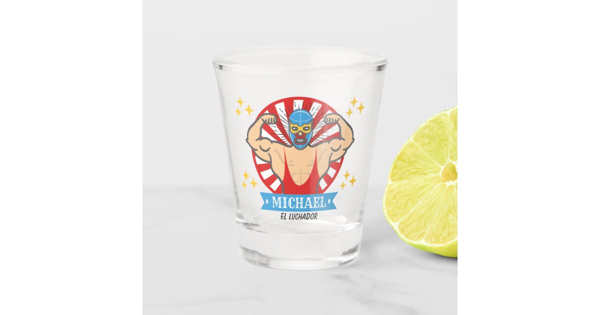 El Luchador Mexican Lucha Libre Tequila Shot Glass | Zazzle
