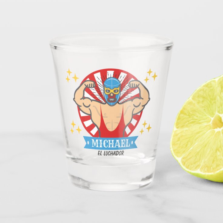 El Luchador Mexican Lucha Libre Tequila Shot Glass | Zazzle