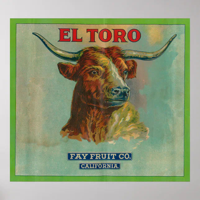 El Toro Orange Label Poster | Zazzle