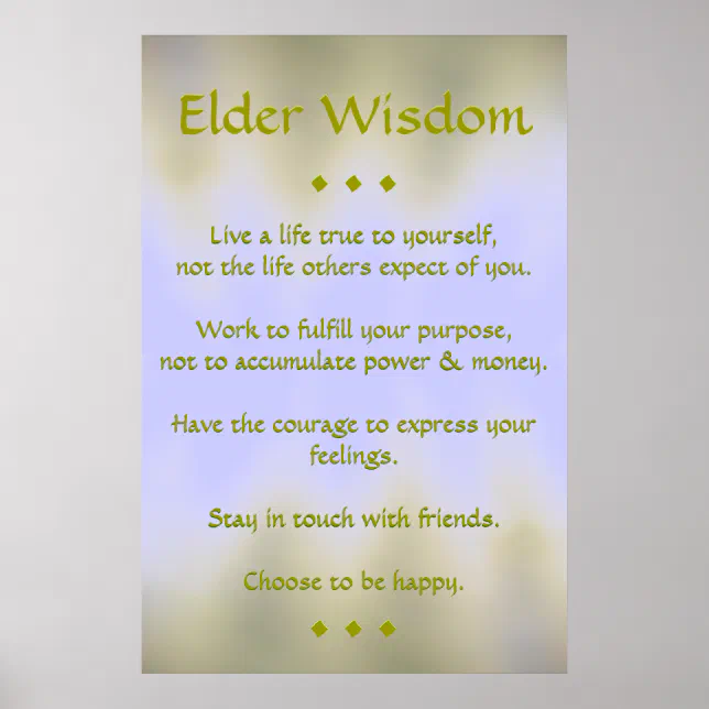 Elder Wisdom Poster | Zazzle