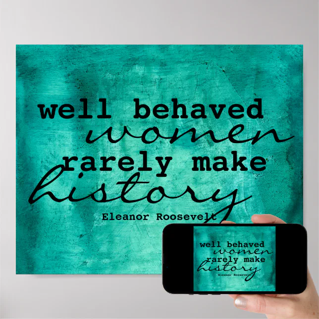 Eleanor Roosevelt quote poster on women | Zazzle