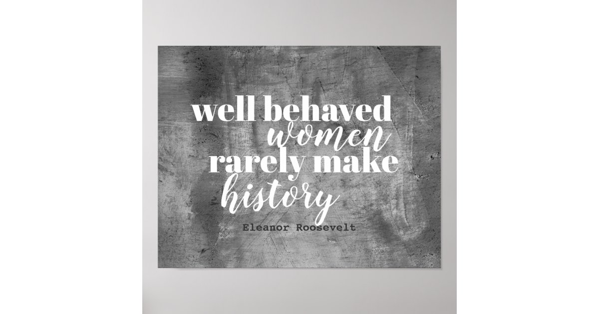 Eleanor Roosevelt quote poster on women | Zazzle.com
