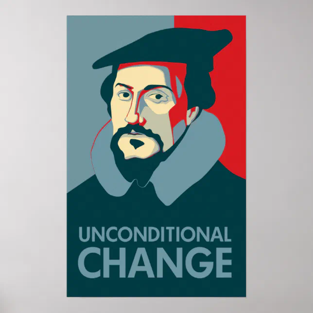 Elect John Calvin Poster | Zazzle