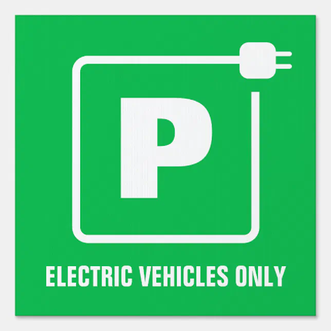 Electric Vehicles Only Green Parking Yard Sign | Zazzle
