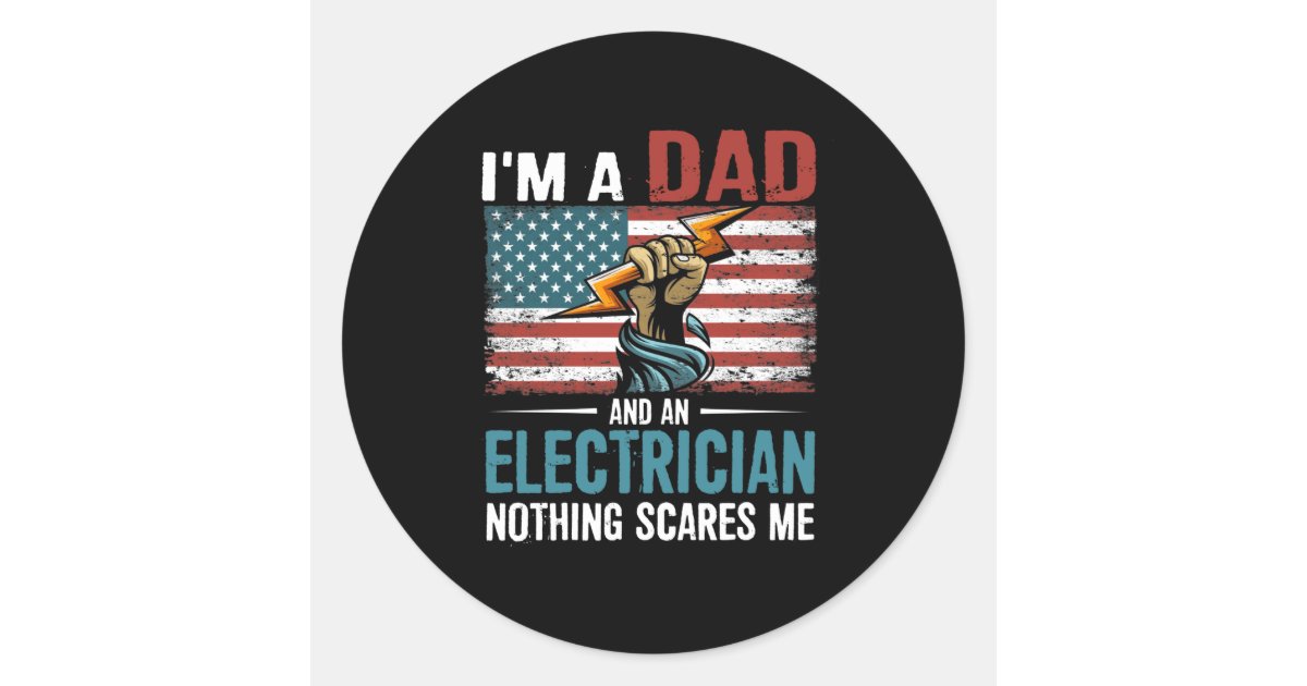 Electrician Dad Classic Round Sticker | Zazzle