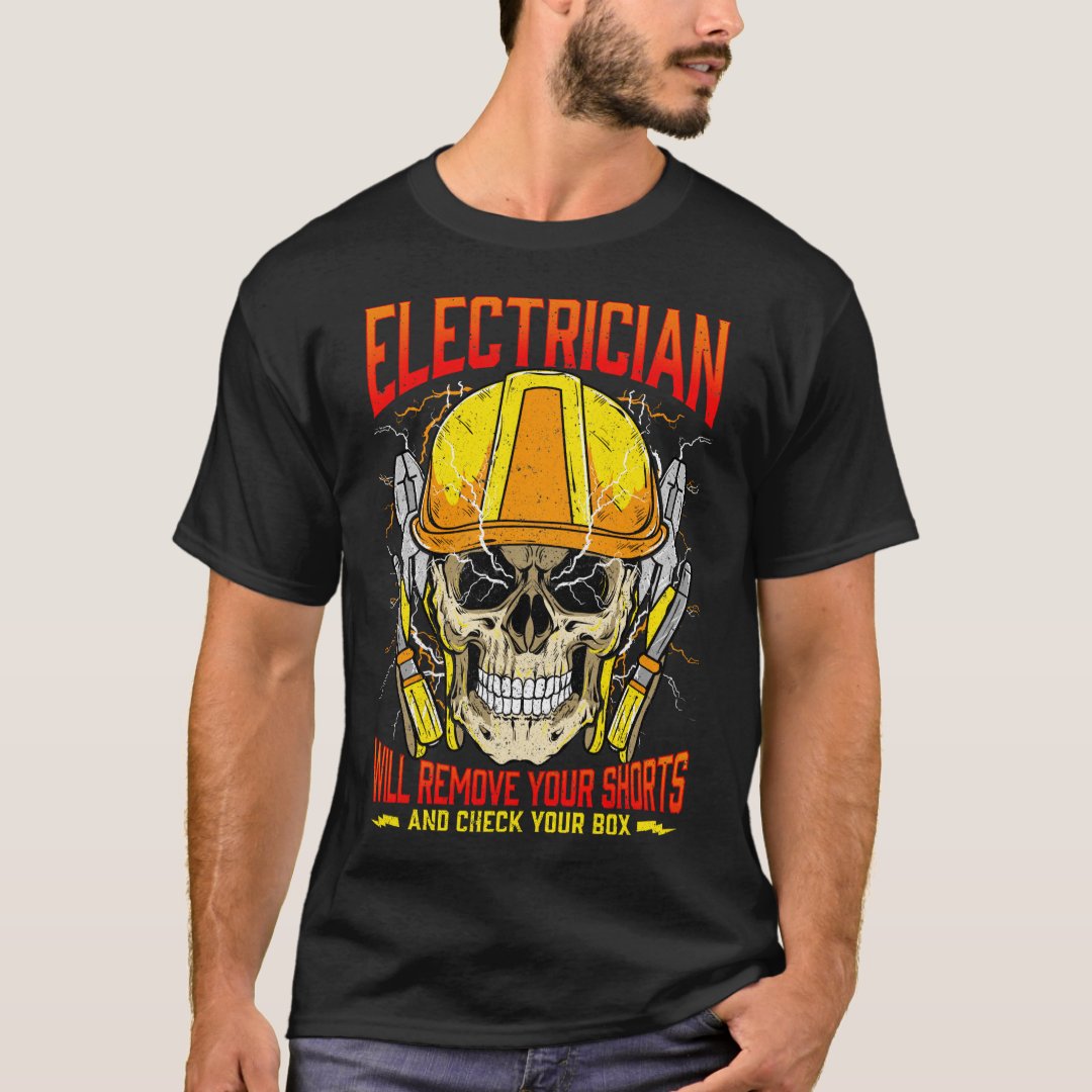 Electrician Funny Quotes Electricians Humor T-Shirt | Zazzle