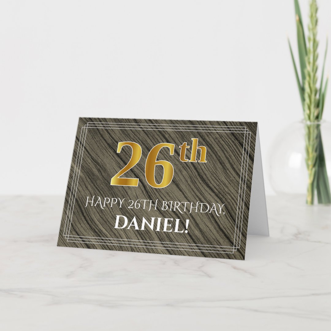 Elegant 26th Birthday: Faux Wood, Faux Gold Look Card | Zazzle