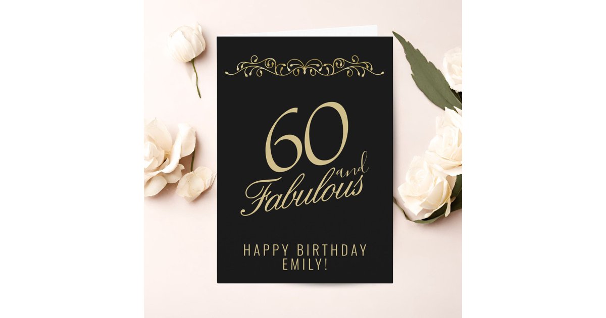 Elegant 60 and Fabulous Ornament 60th Birthday Card | Zazzle