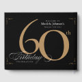 Elegant 60th Birthday Black Gold Script Custom Guest Book | Zazzle