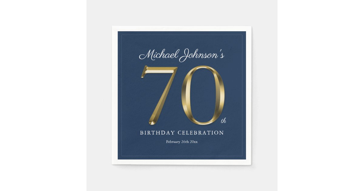 Elegant 70th Birthday Solid Gold Text Navy Blue Napkins | Zazzle