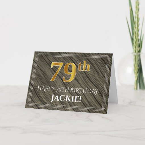 Elegant 79th Birthday: Faux Wood, Faux Gold Look Card | Zazzle