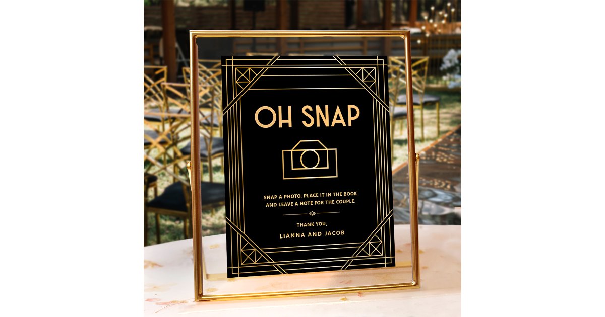 Elegant Art Deco Oh Snap Wedding Black Gold Sign | Zazzle