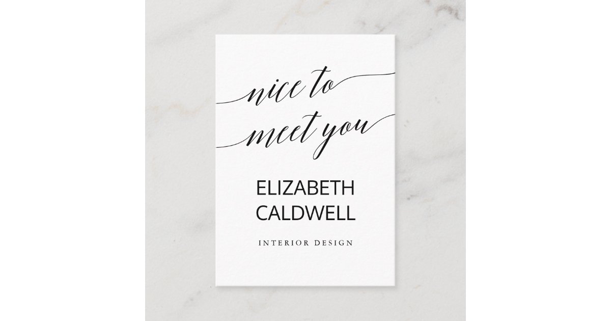 Elegant Black Calligraphy Nice To Meet You Business Card | Zazzle.com