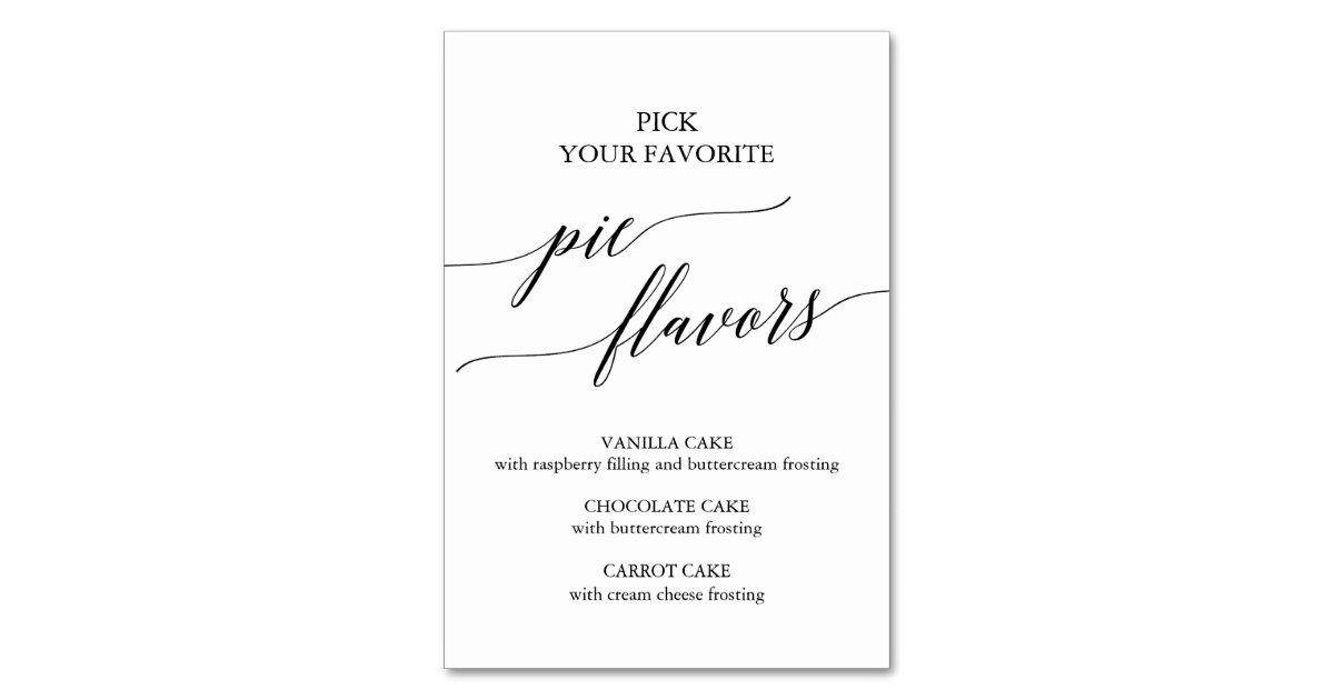 Elegant Black Calligraphy Pie Flavors Sign Card | Zazzle