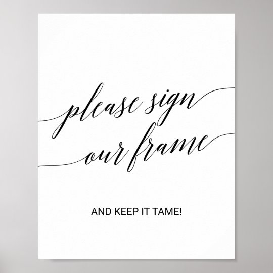 Elegant Black Calligraphy Please Sign Our Frame | Zazzle.com