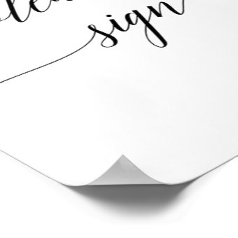 Elegant Black Calligraphy Please Sign Poster | Zazzle