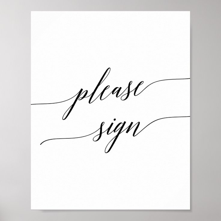 Elegant Black Calligraphy Please Sign Poster | Zazzle