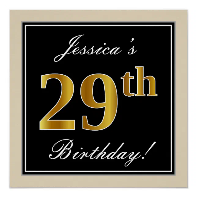 Elegant, Black, Faux Gold 29th Birthday + Name Poster | Zazzle