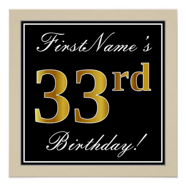 Elegant, Black, Faux Gold 33rd Birthday + Name Poster | Zazzle