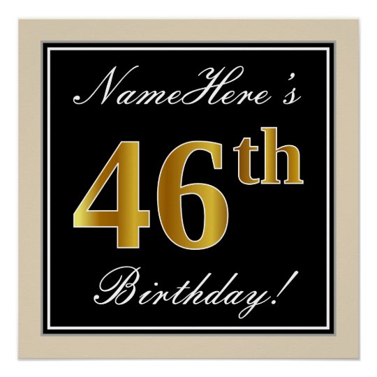 Elegant, Black, Faux Gold 46th Birthday + Name Poster | Zazzle.com