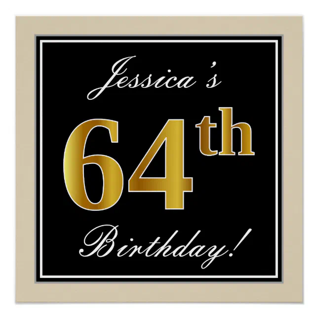 Elegant, Black, Faux Gold 64th Birthday + Name Poster | Zazzle