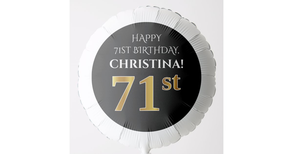 Elegant, Black, Faux Gold Look 71st Birthday Balloon | Zazzle