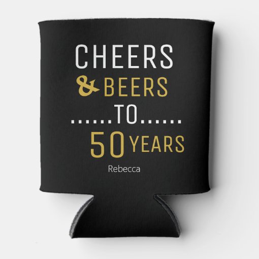 Elegant Black And Gold Cheers And Beers 50th Birthday Can Cooler Zazzle