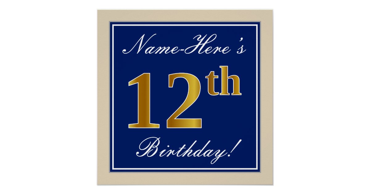 Elegant, Blue, Faux Gold 12th Birthday + Name Poster | Zazzle