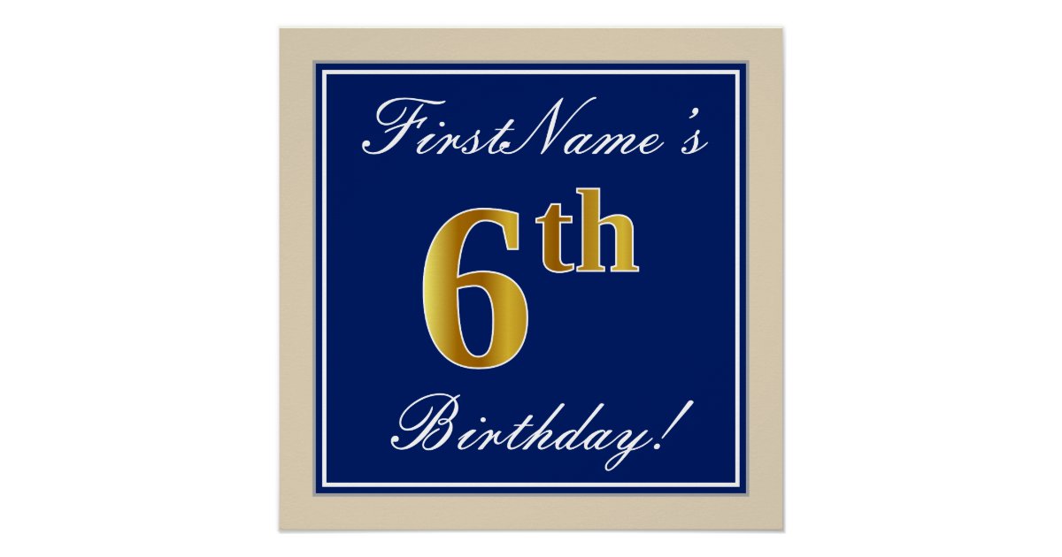 Elegant, Blue, Faux Gold 6th Birthday; Custom Name Poster | Zazzle