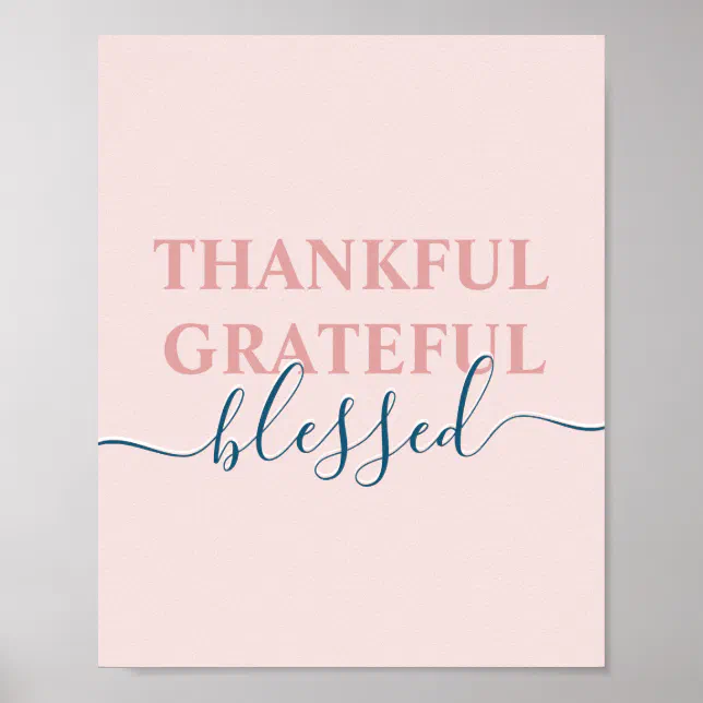 Elegant blush pink thankful grateful blessed poster | Zazzle