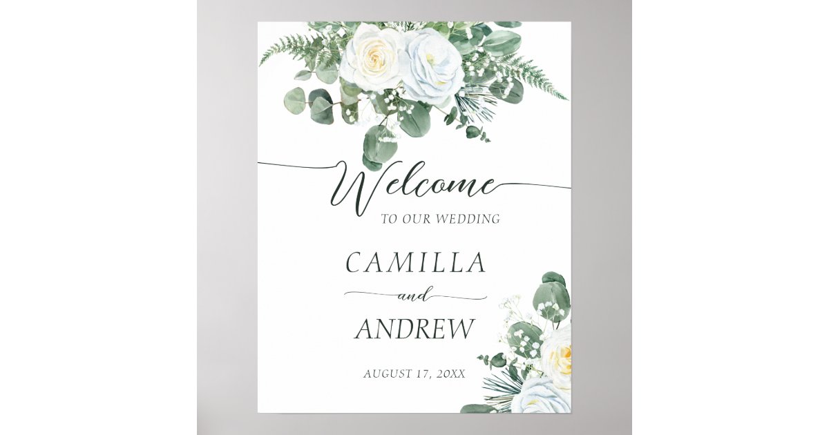Elegant Boho White Roses with Greenery Welcome Poster | Zazzle