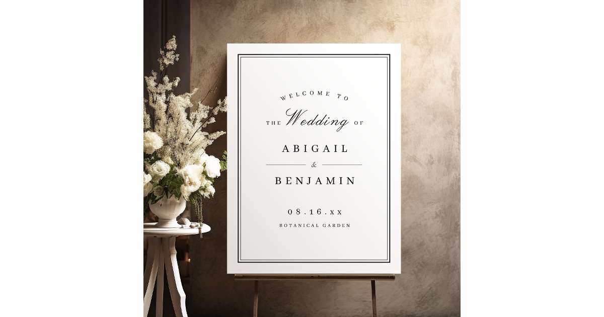 Elegant borders black classy Wedding Welcome Sign | Zazzle