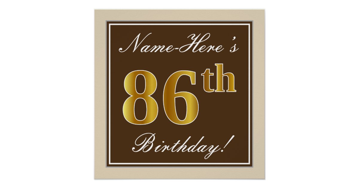 Elegant, Brown, Faux Gold 86th Birthday + Name Poster | Zazzle