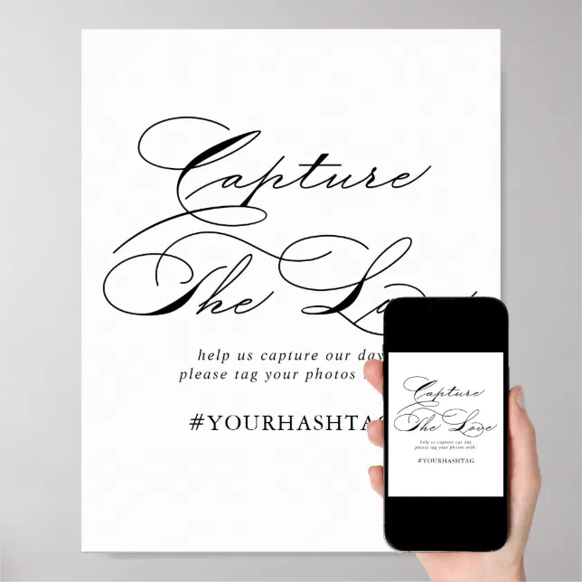 Elegant Calligraphy Capture the Love Hashtag Sign | Zazzle