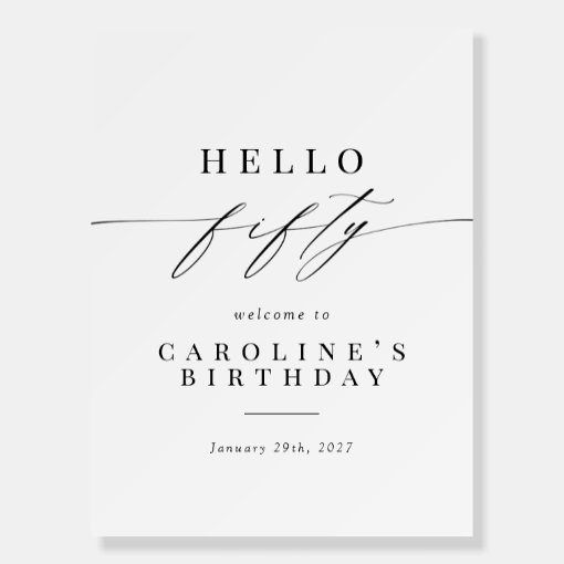 Elegant Calligraphy Hello 50 Birthday Welcome Sign | Zazzle
