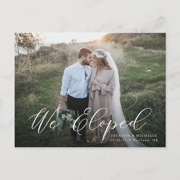 Elegant Calligraphy We Eloped Wedding Elopement Postcard | Zazzle