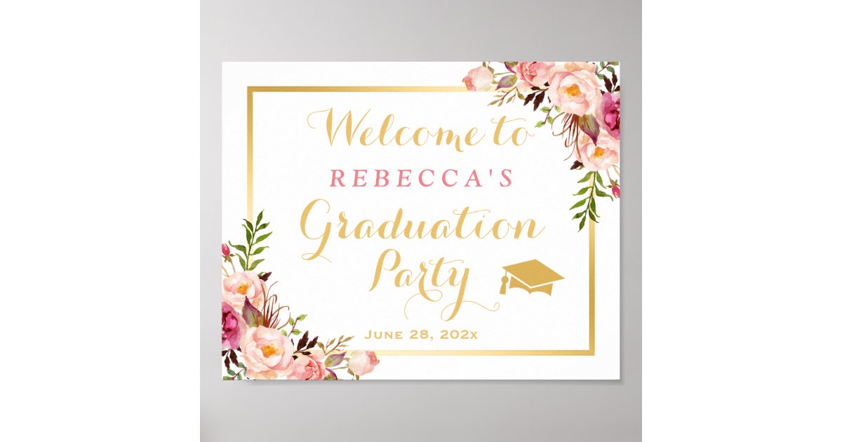 Elegant Chic Floral Graduation Party Sign | Zazzle