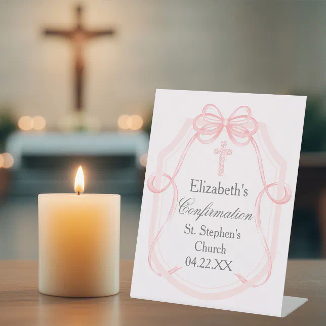 Elegant Confirmation Party Pink Bow Ribbon Pedestal Sign | Zazzle