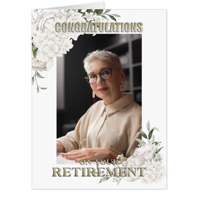 Elegant Custom Photo White Floral Retirement Card | Zazzle