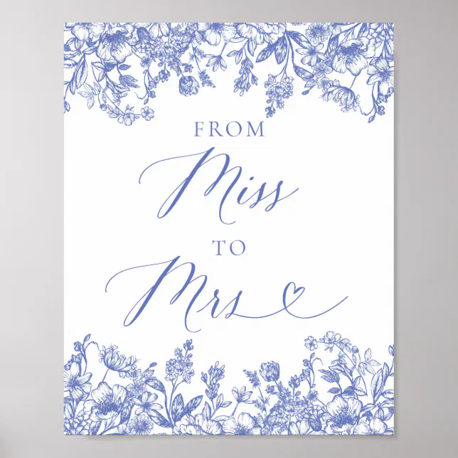 Elegant Dusty Blue Floral From Miss to Mrs Sign | Zazzle
